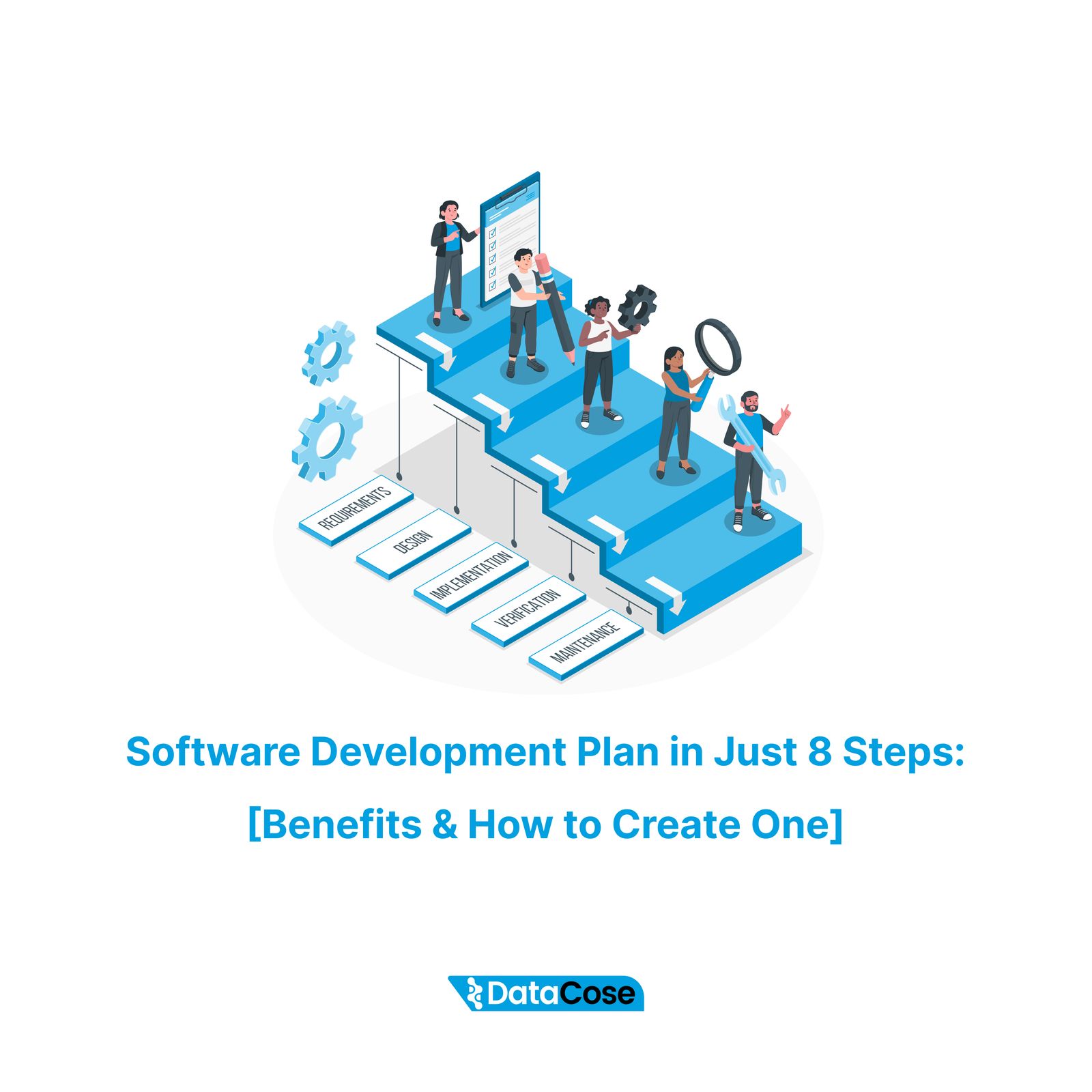 Software Development Plan (SDP) [Benefits & How to Create One]